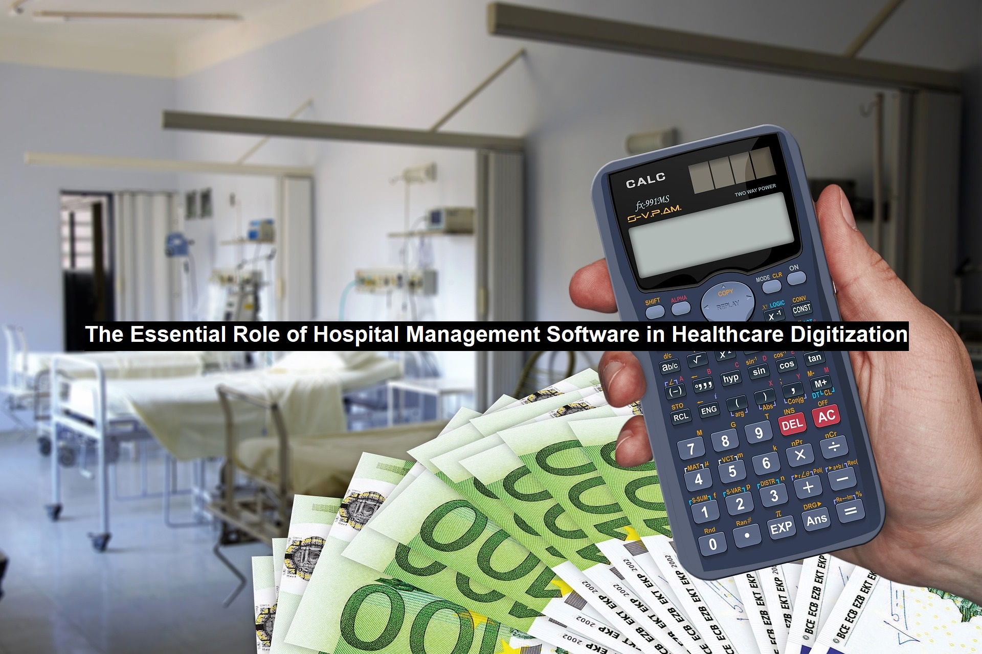 The Essential Role of Hospital Management Software in Healthcare ...